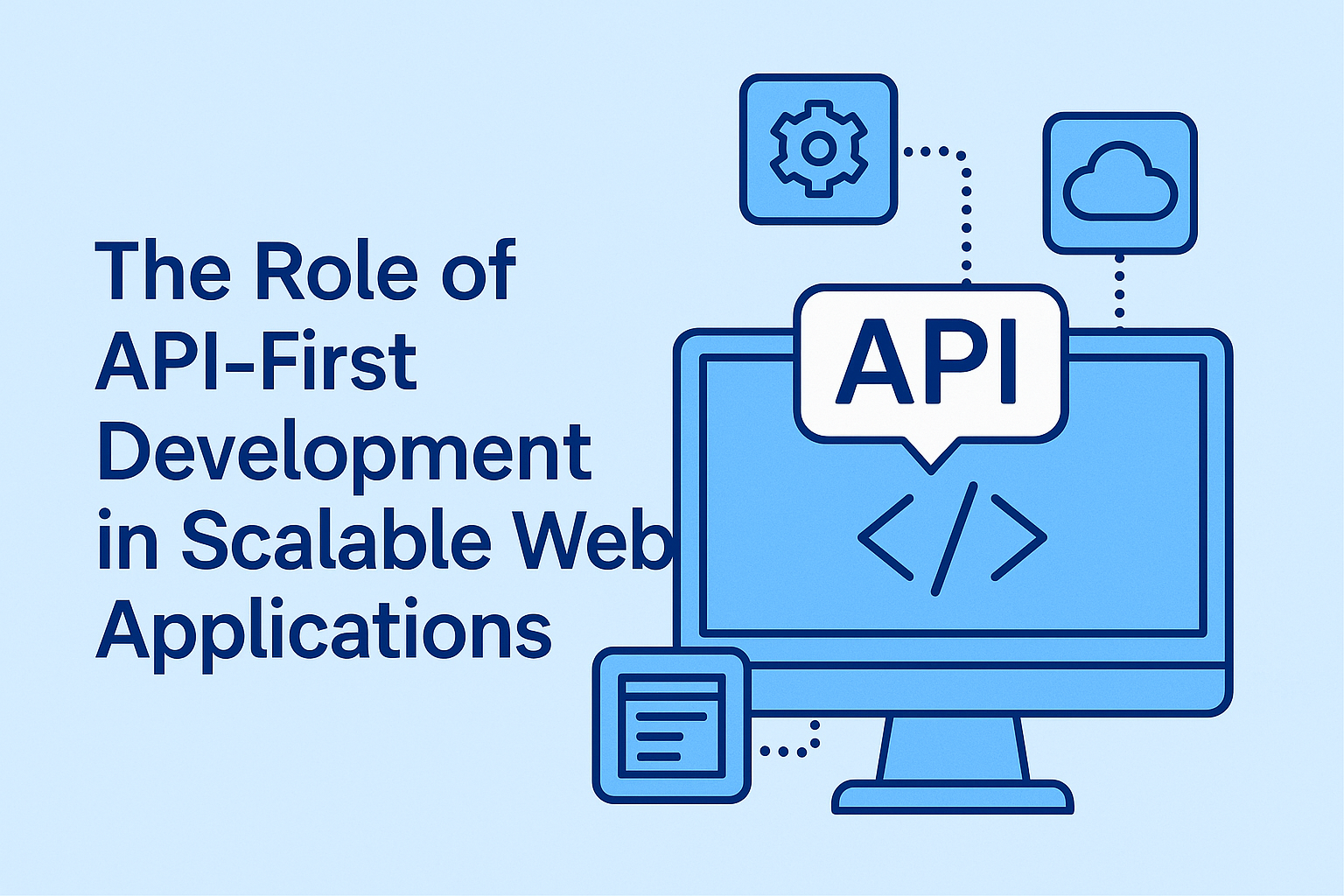 The Role of API-First Development in Scalable Web Applications - Australian Web Agency | eBlix ...